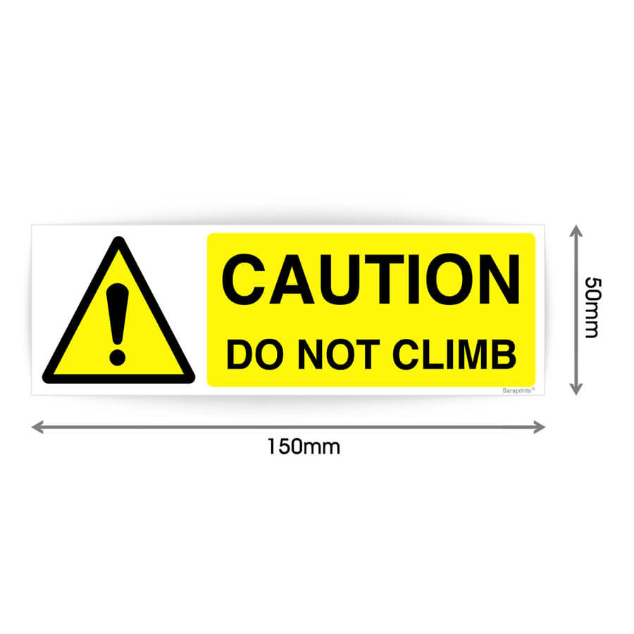 Caution - Do Not Climb sticker/Climbing restriction warning label ...